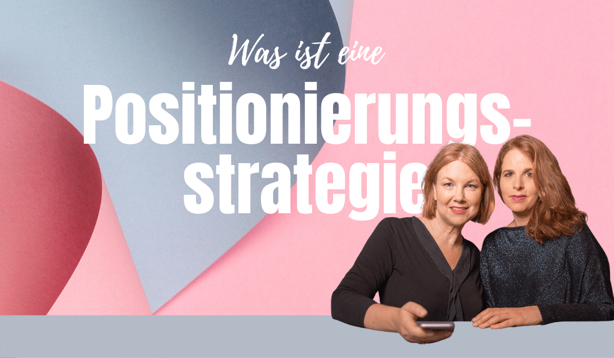 Positionierung: 5 Schritte, um als Expertin sichtbar zu werden